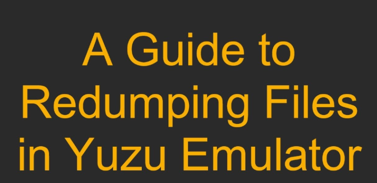 How to Redump Files Yuzu: Quick & Easy Guide – Networks For Free